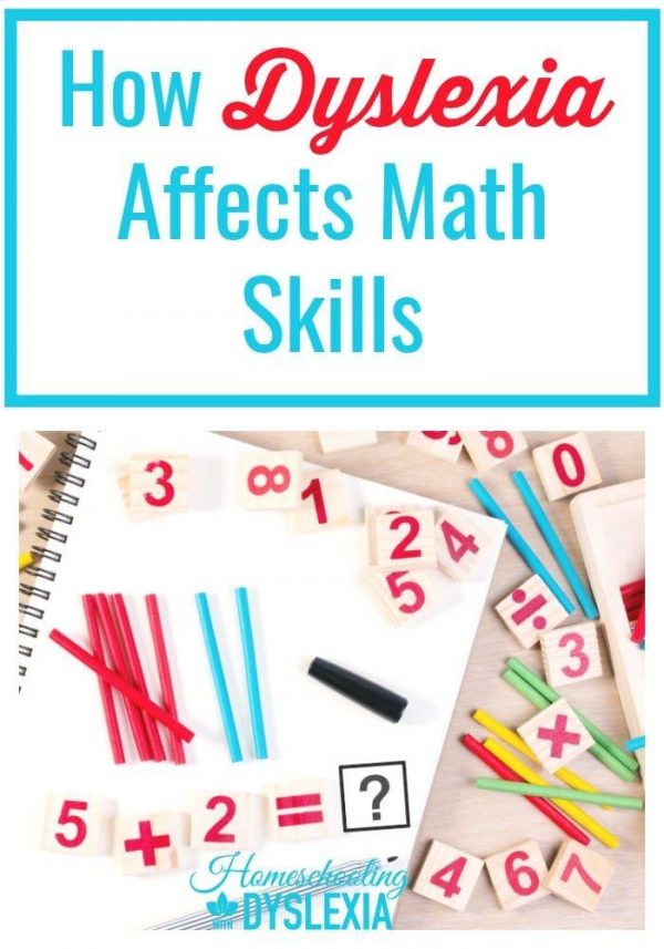 How Dyslexia Affects Math Skills | Homeschooling with Dyslexia
