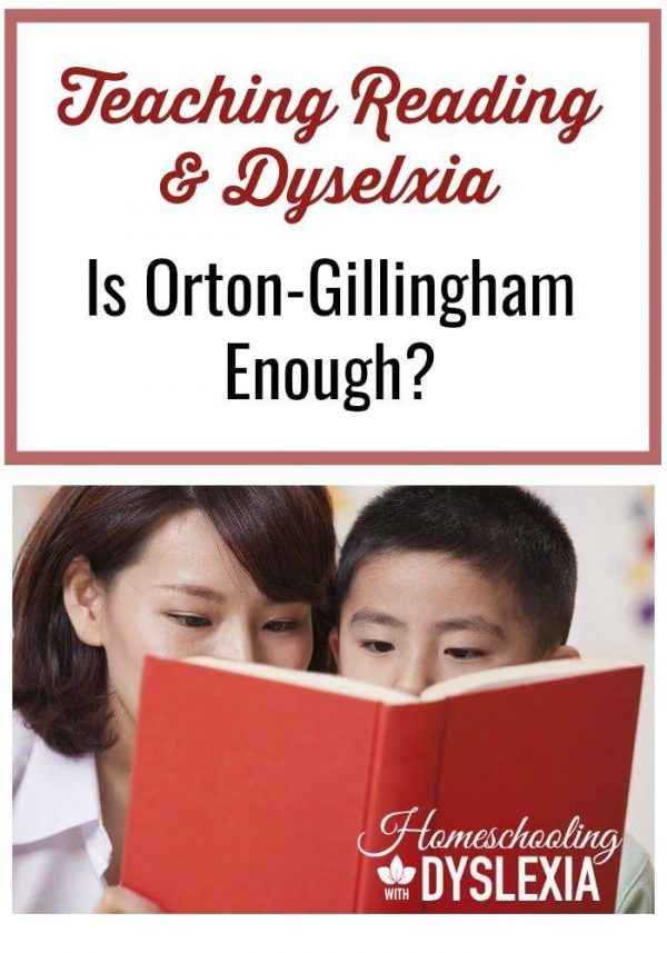 When Orton-Gillingham Isn't Enough | Homeschooling with Dyslexia