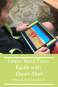Learn Math Facts Easily With Times Alive | Homeschooling with Dyslexia